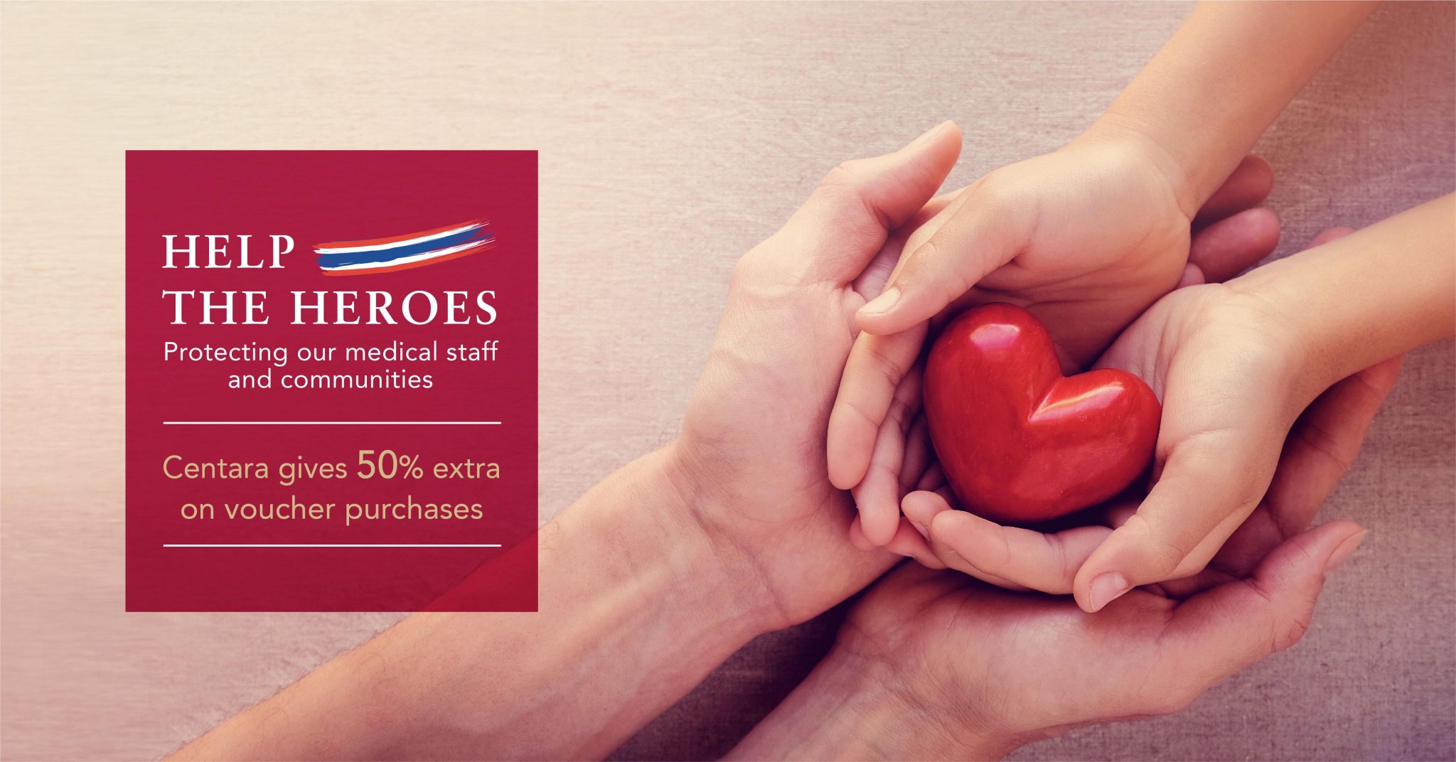 Centara Hotels & Resorts launches “Help the Heroes” campaign with ...
